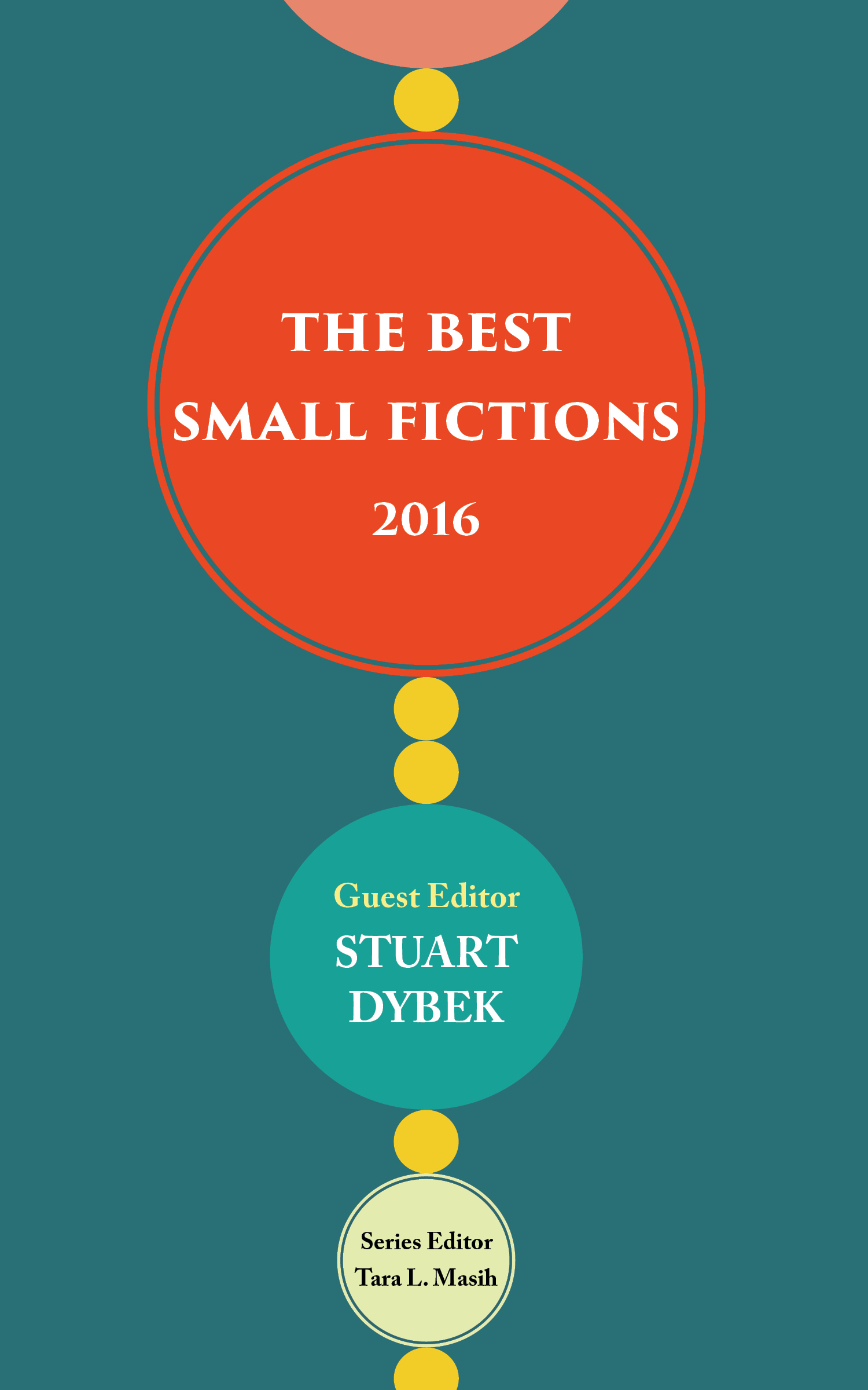 The Best Small Fictions 2016 by Stuart Dybek | Goodreads