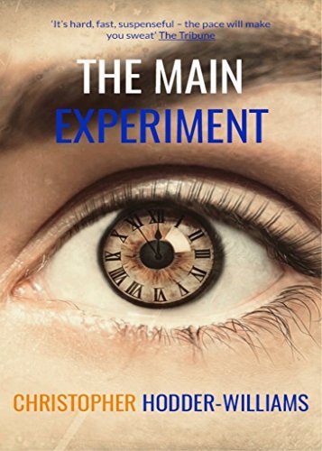 The Main Experiment by Christopher Hodder-Williams | Goodreads