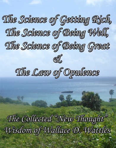 The Science of Getting Rich, The Science of Being Well, The Science of ...