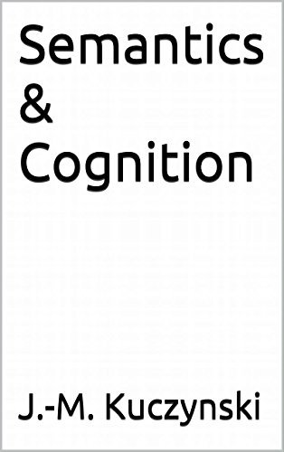 Semantics & Cognition by John-Michael Kuczynski | Goodreads