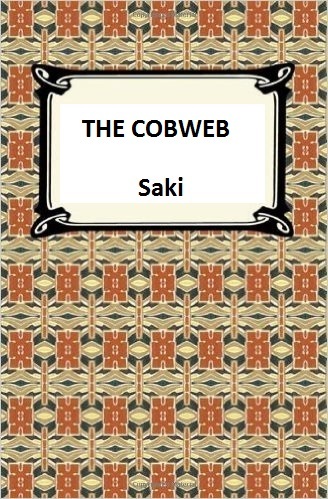 The Cobweb by Saki | Goodreads