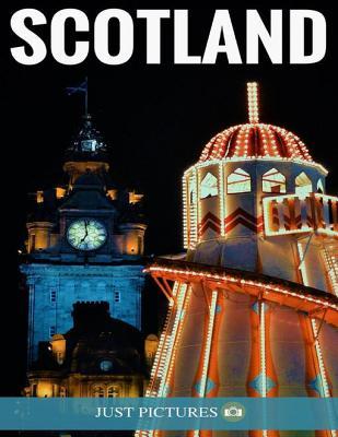 Scotland: Just Picture Books! by Just Pictures | Goodreads