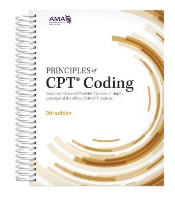 Principles of CPT Coding: Your Trusted Source! Provides the Most In ...