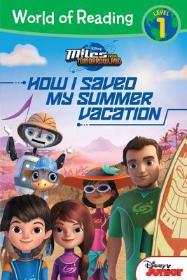 World of Reading: Miles From Tomorrowland How I Saved My Summer ...