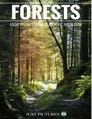 Forests by Just Pictures | Goodreads