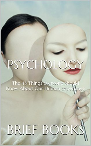 Psychology: The 43 Things Everyone Should Know About Our Human ...