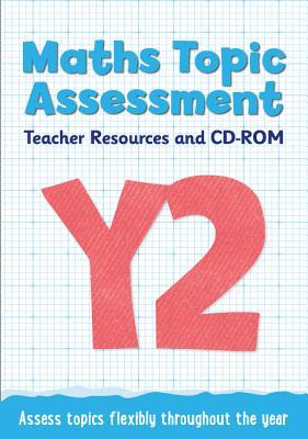 Year 2 Maths Topic Assessment: Teacher Resources and CD-ROM: Maths KS1 ...