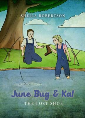 The Lost Shoe (June Bug & Kat #1) by Sheila Robertson | Goodreads