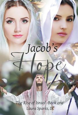 Jacob's Hope by Laura Sparks | Goodreads