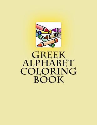 Greek Alphabet Coloring Book by Vienna M. Rose | Goodreads