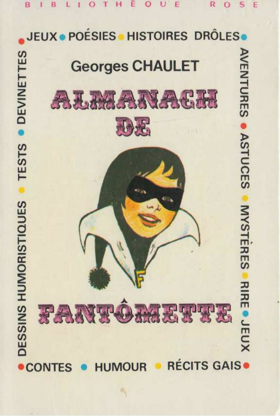Almanach de Fantômette (Fantômette, #38) by Georges Chaulet | Goodreads