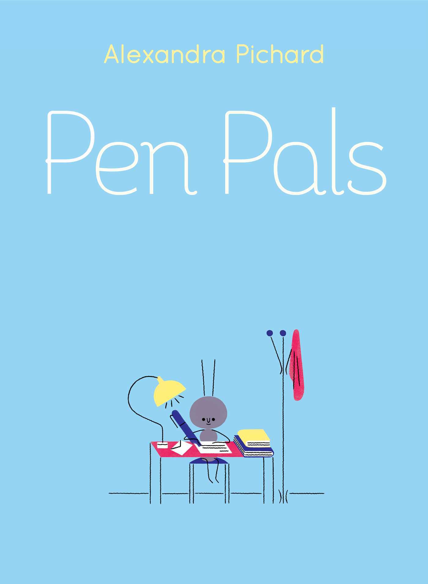 Pen Pals by Alexandra Pichard | Goodreads