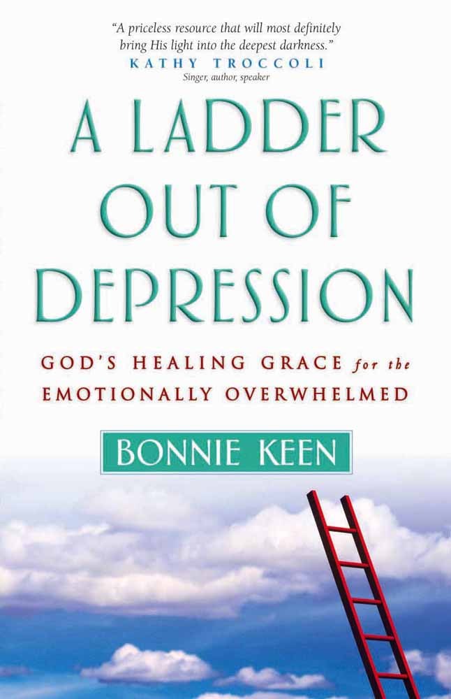A Ladder out of Depression: God's Healing Grace for the Emotionally ...