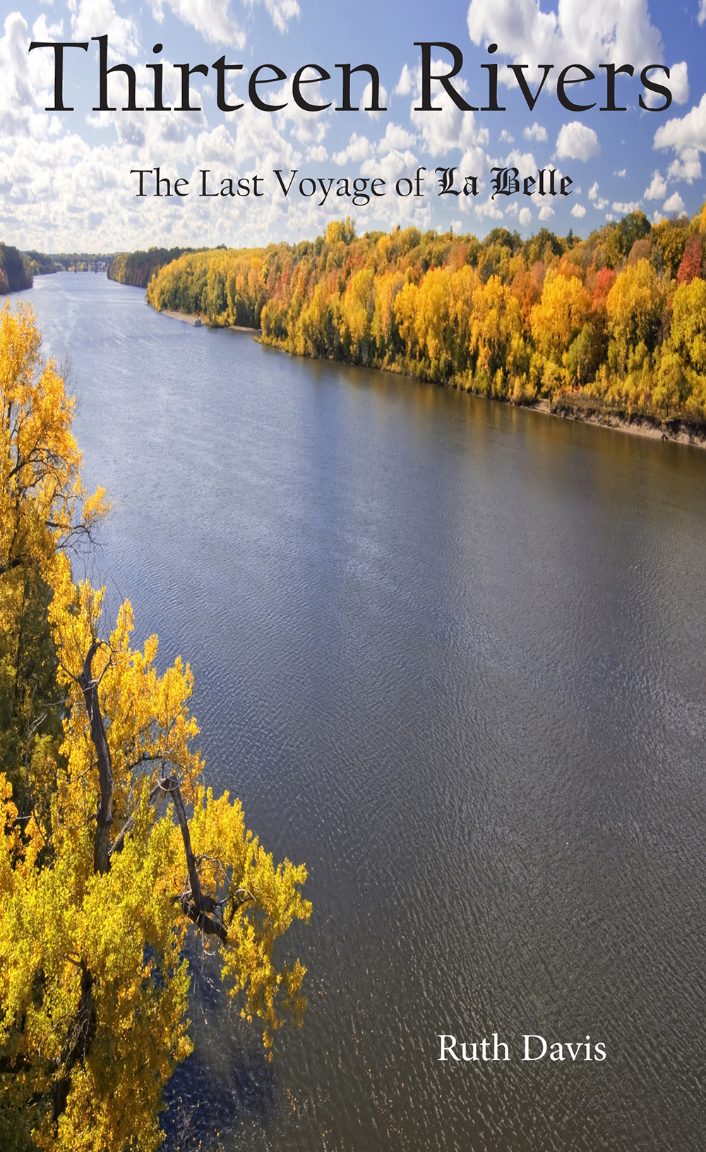 Thirteen Rivers by Ruth Davis | Goodreads