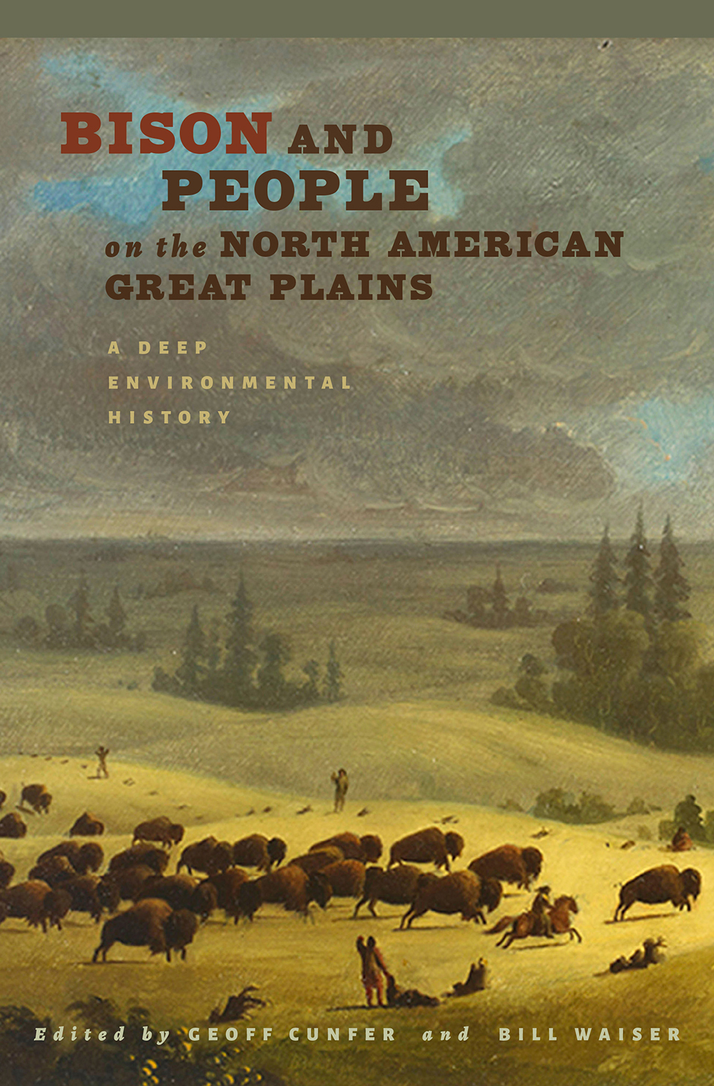 Bison and People on the North American Great Plains: A Deep ...
