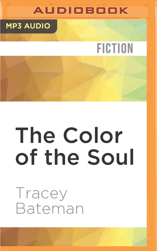 Color of the Soul, The (The Penbrook Diaries, 1) by Tracey Bateman ...