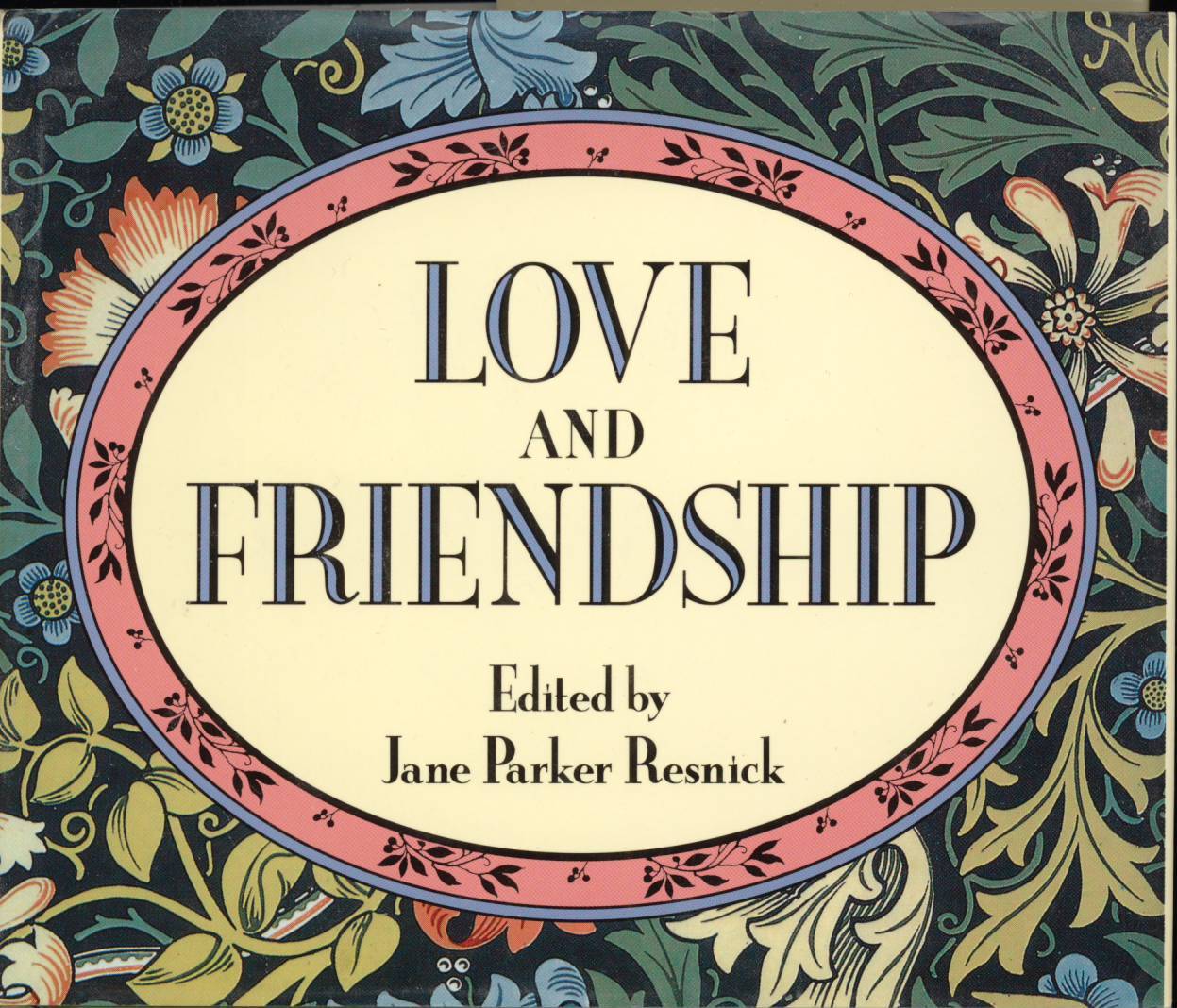 Love and Friendship by Jane Parker Resnick | Goodreads