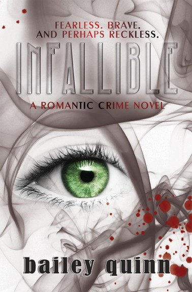 Infallible by Bailey Quinn | Goodreads