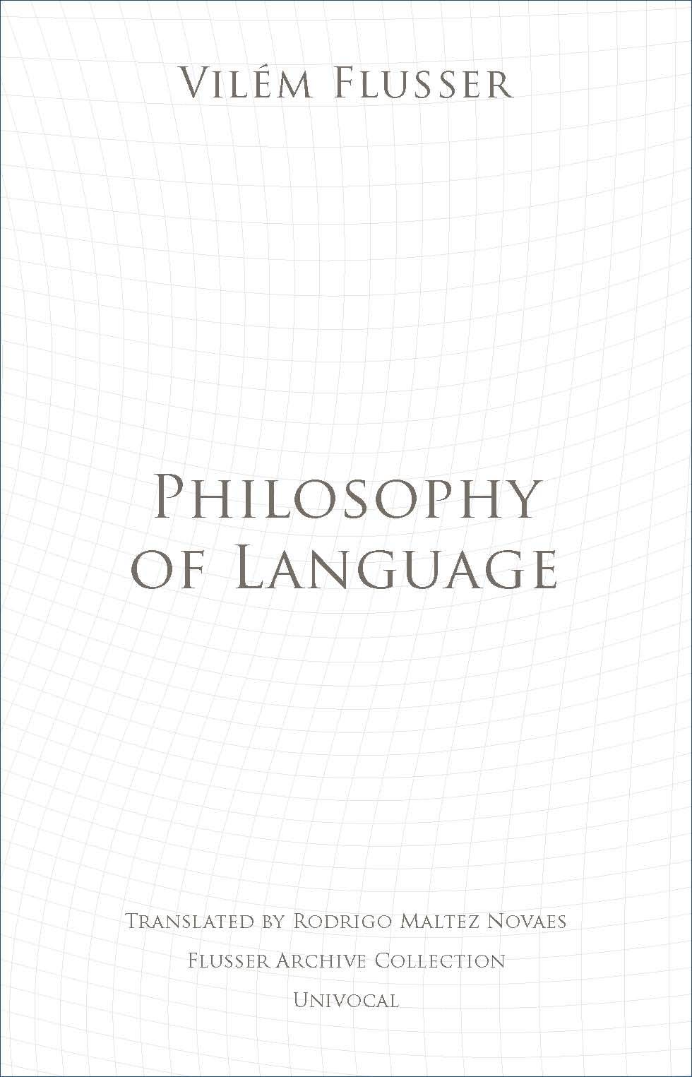 Philosophy of Language (Univocal) by Vilém Flusser | Goodreads