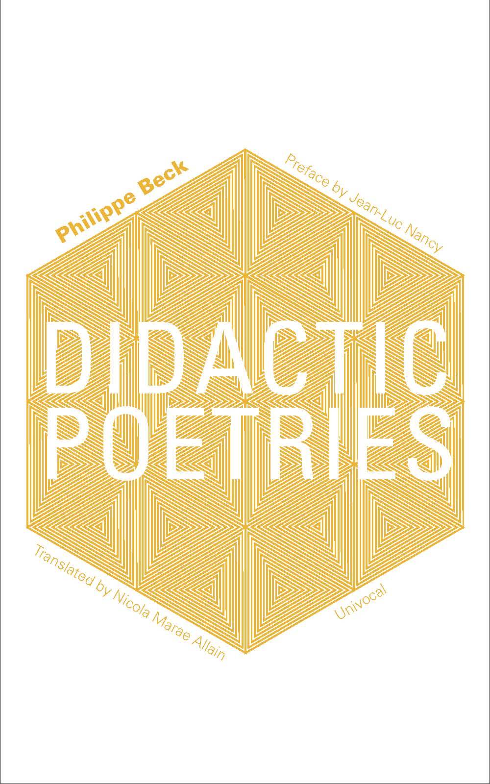 Didactic Poetries (Univocal) by Philippe Beck | Goodreads
