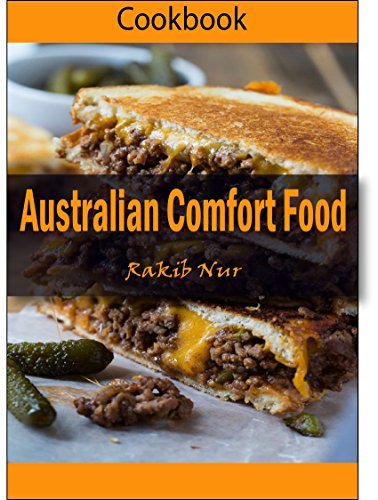 Australian Comfort Food: 101 Delicious, Nutritious, Low Budget ...