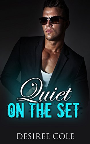 Quiet On The Set by Desiree Cole | Goodreads