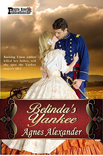 Belinda's Yankee by Agnes Alexander | Goodreads