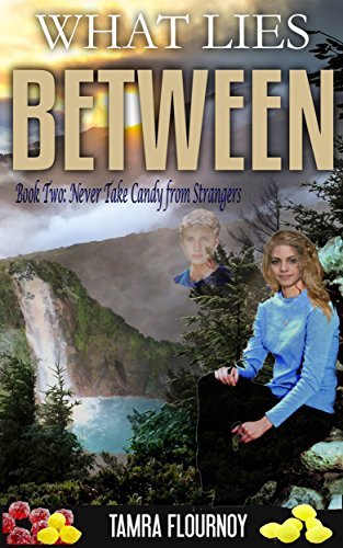 Never Take Candy from Strangers by Tamra Flournoy | Goodreads