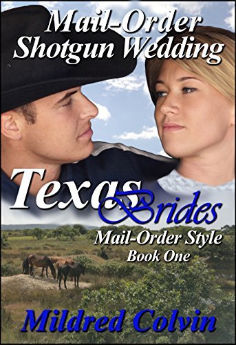 Mail-Order Shotgun Wedding by Mildred Colvin | Goodreads