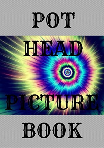 Pot Head Picture Book by Willow Rose | Goodreads