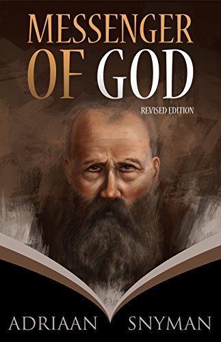 Messenger of God by Adriaan Snyman | Goodreads