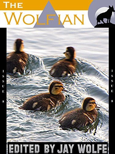 The Wolfian issue 8 by Jay Wolfe | Goodreads