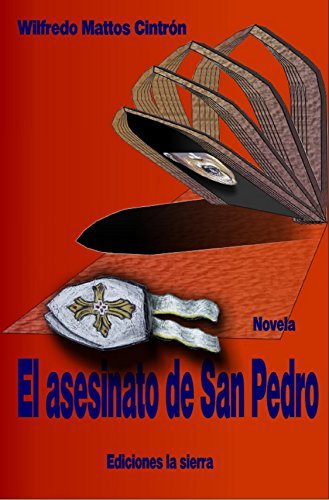 El asesinato de San Pedro by Wilfredo Mattos Cintron | Goodreads