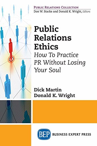 Public Relations Ethics: How To Practice PR Without Losing Your Soul by ...