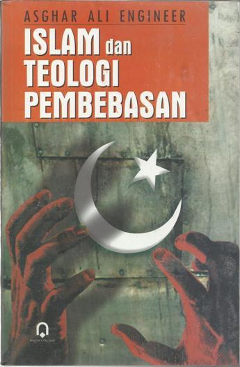 Islam dan Teologi Pembebasan by Asghar Ali Engineer | Goodreads