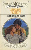 Gift Beyond Price (LIN) by Annabel Murray | Goodreads