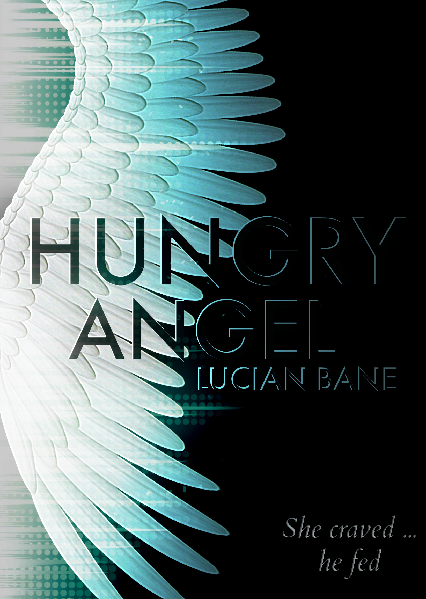 Hungry Angel by Lucian Bane | Goodreads