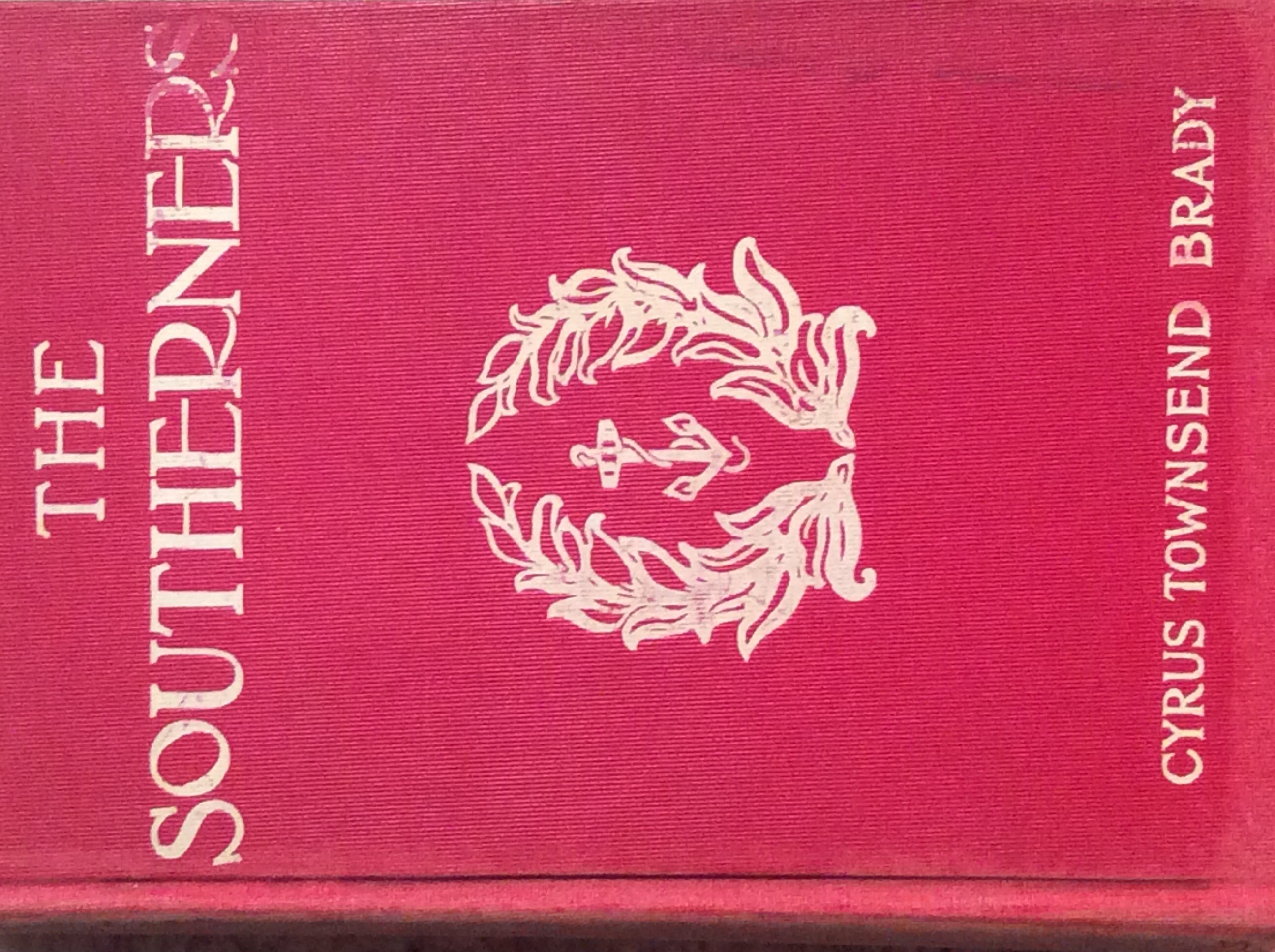 The Southerners by Cyrus Townsend Brady | Goodreads