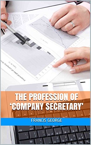 The Profession of ‘Company Secretary’ by Francis George | Goodreads