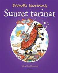Suuret tarinat by Mauri Kunnas | Goodreads