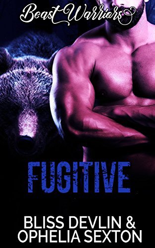 Fugitive by Bliss Devlin | Goodreads
