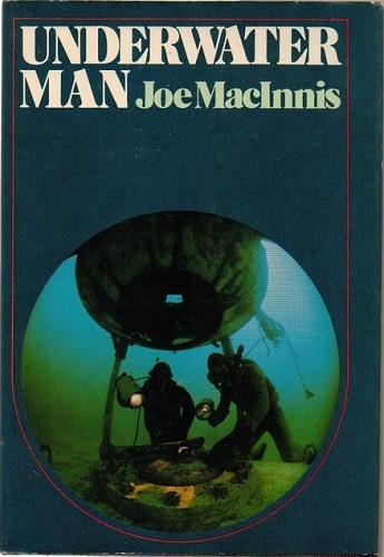 Underwater man by Joe MacInnis | Goodreads