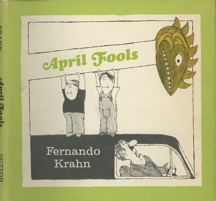 April Fools by Fernando Krahn | Goodreads