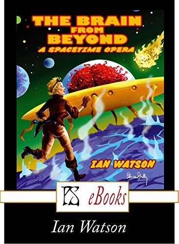 The Brain from Beyond by Ian Watson | Goodreads