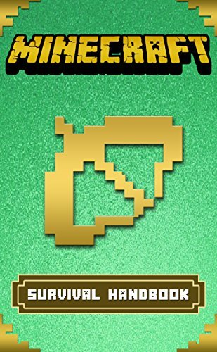 Minecraft: Ultimate Minecraft Survival Handbook: Amazing Minecraft ...