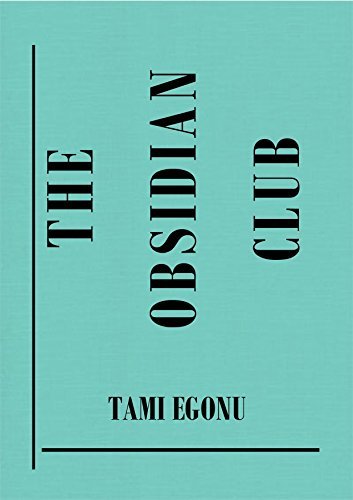 The Obsidian Club by Tami Egonu | Goodreads