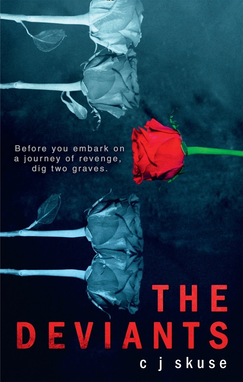 The Deviants by C.J. Skuse | Goodreads