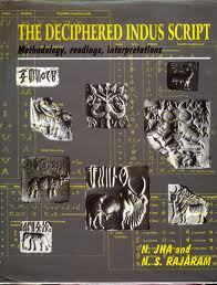 The deciphered Indus script: Methodology, readings, interpretations by ...