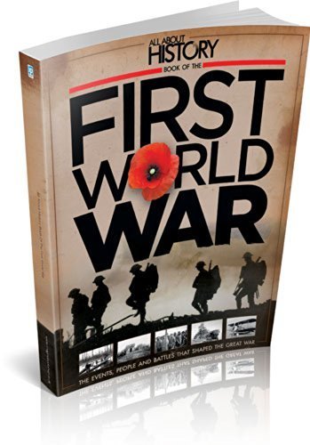 All About History Book of the First World War by All About History ...