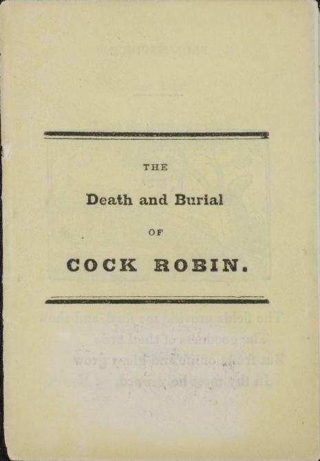 An Elegy on the Death and Burial of Cock Robin: Ornamented with Cuts by ...